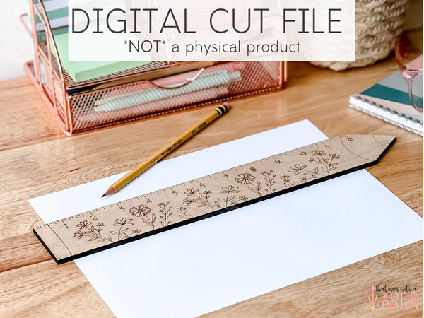 Floral Teacher Pencil Ruler SVG, Digital Download, Laser Cut and Engra ...